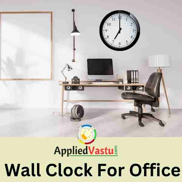 Vastu for wall clock - Vastu tips and positions of Wall clock